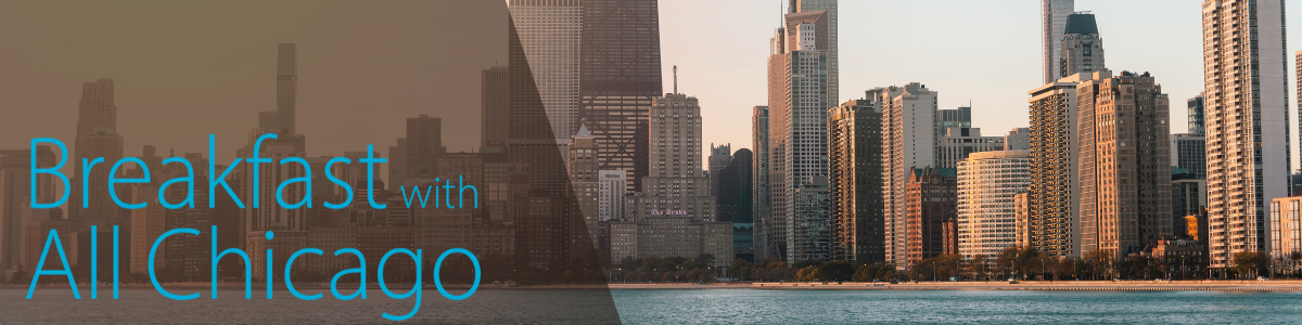 Join us on October 16th for Breakfast with All Chicago! - All Chicago